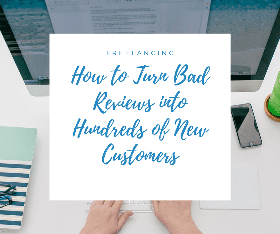 Turn Bad Reviews Into New Customers (Updated December 2020)