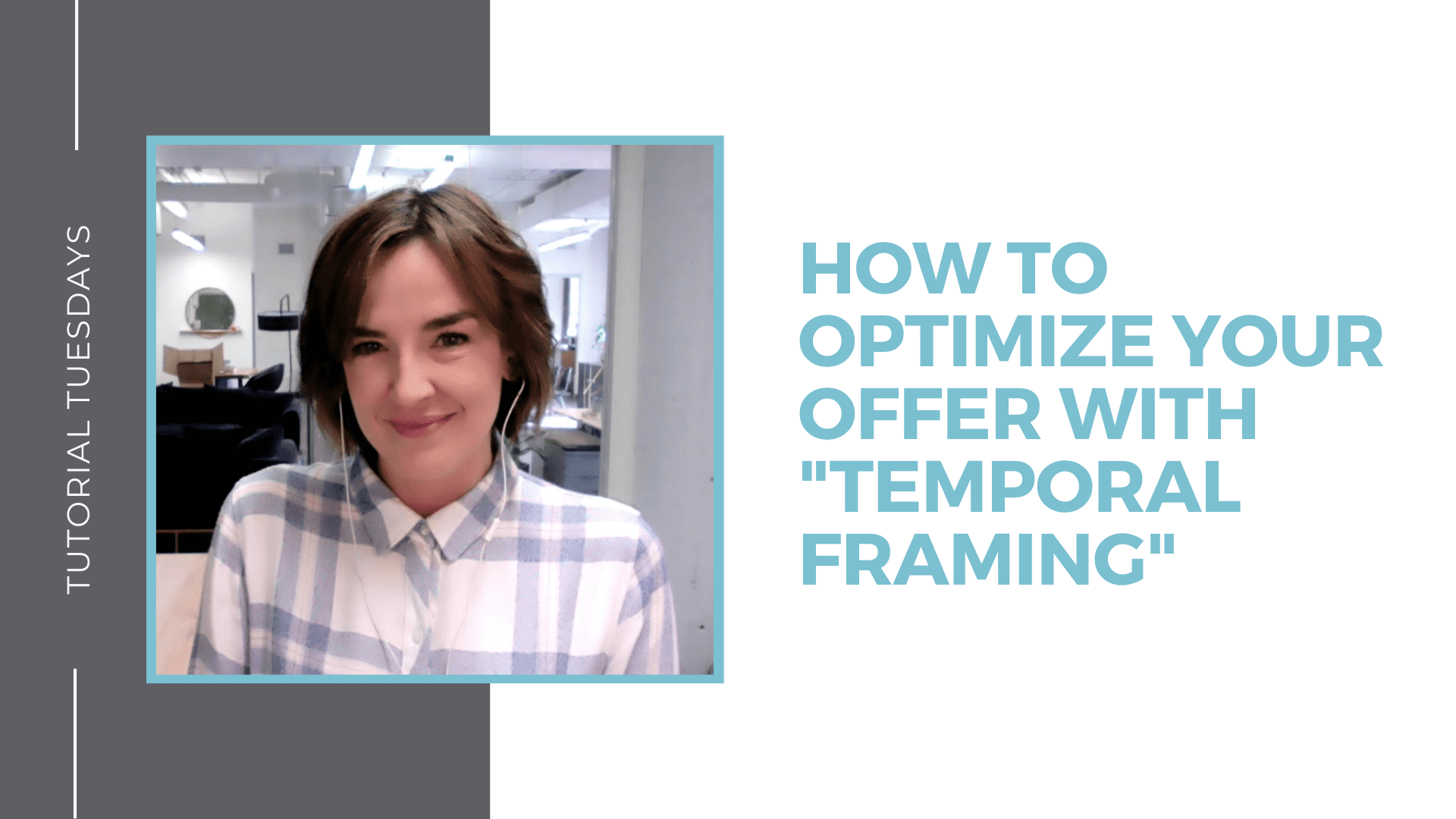How to Optimize Your Offer With Temporal Framing | Copyhackers